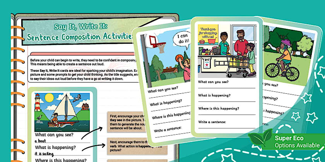 Say It, Write It: Sentence Composition Activities (Ages 5 - 6)