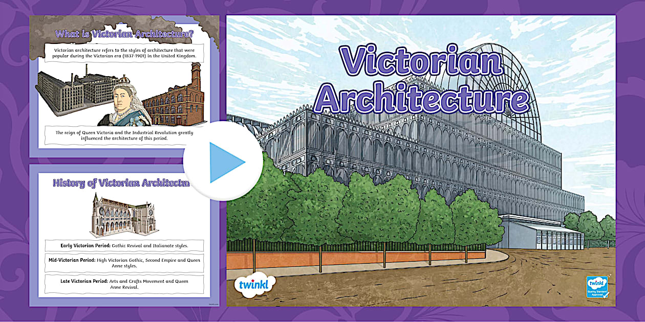 Victorian Architecture Informational PowerPoint - Twinkl