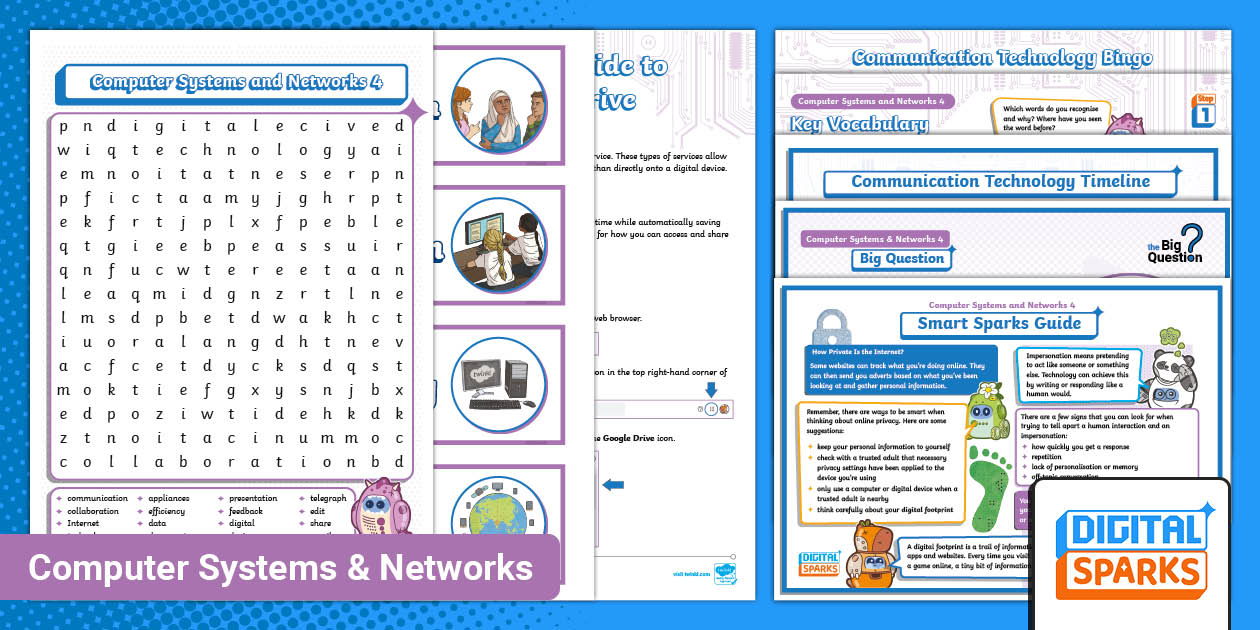 Digital Sparks:Computer Systems and Networks 4:Additional Resources