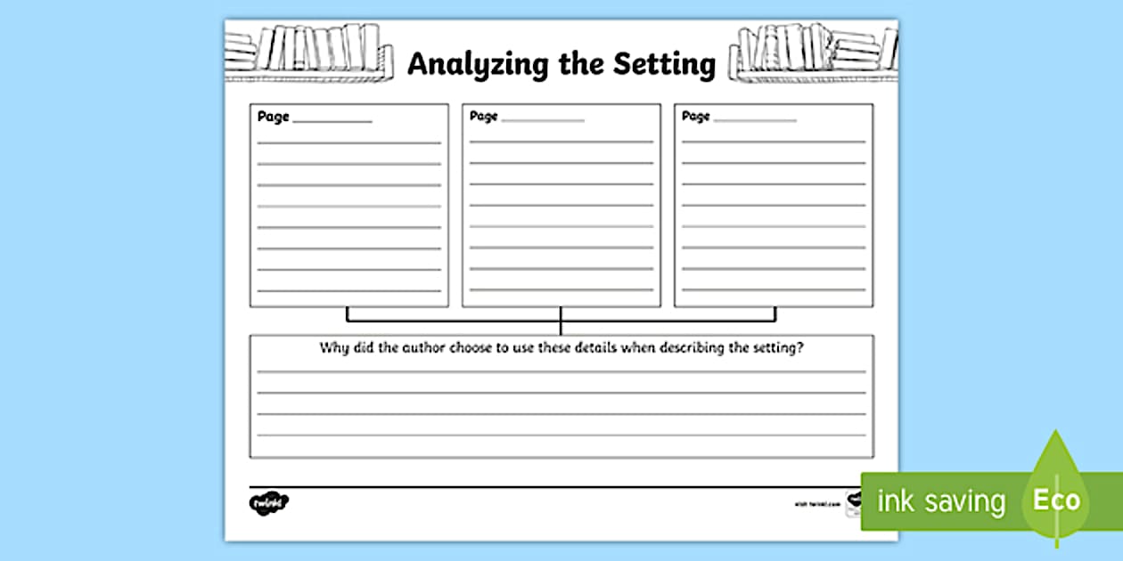 Analyzing the Setting Worksheet - ELA Resource - Twinkl