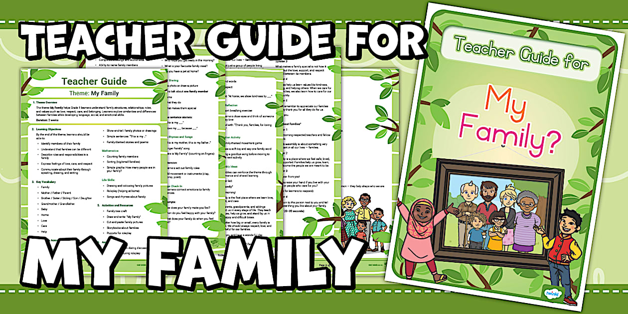 Teacher Grade 1 LS - My Family - Guide: My Family