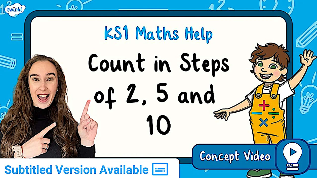 👉 Count in Steps of 2, 5 and 10 | KS1 Maths Concept Video