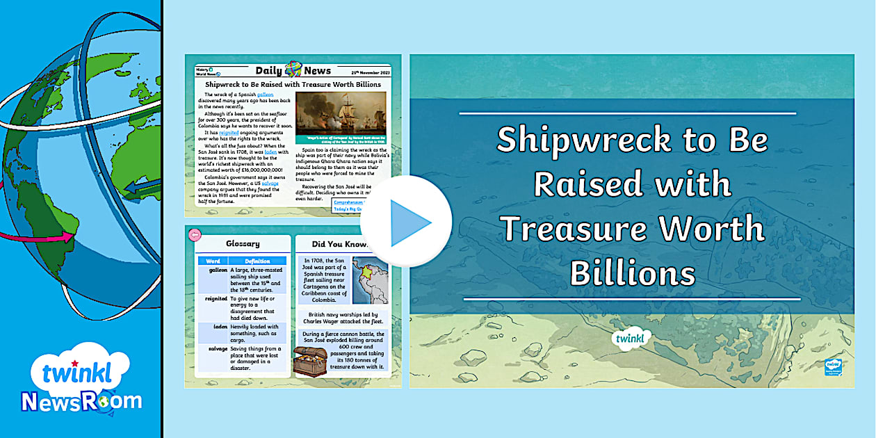 Shipwreck with Treasure Worth Billions to Be Raised | Twinkl Resources
