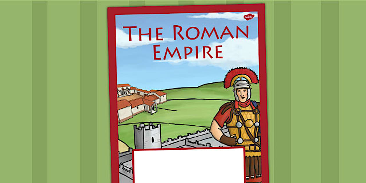 The Roman Empire Book Cover (teacher made) - Twinkl
