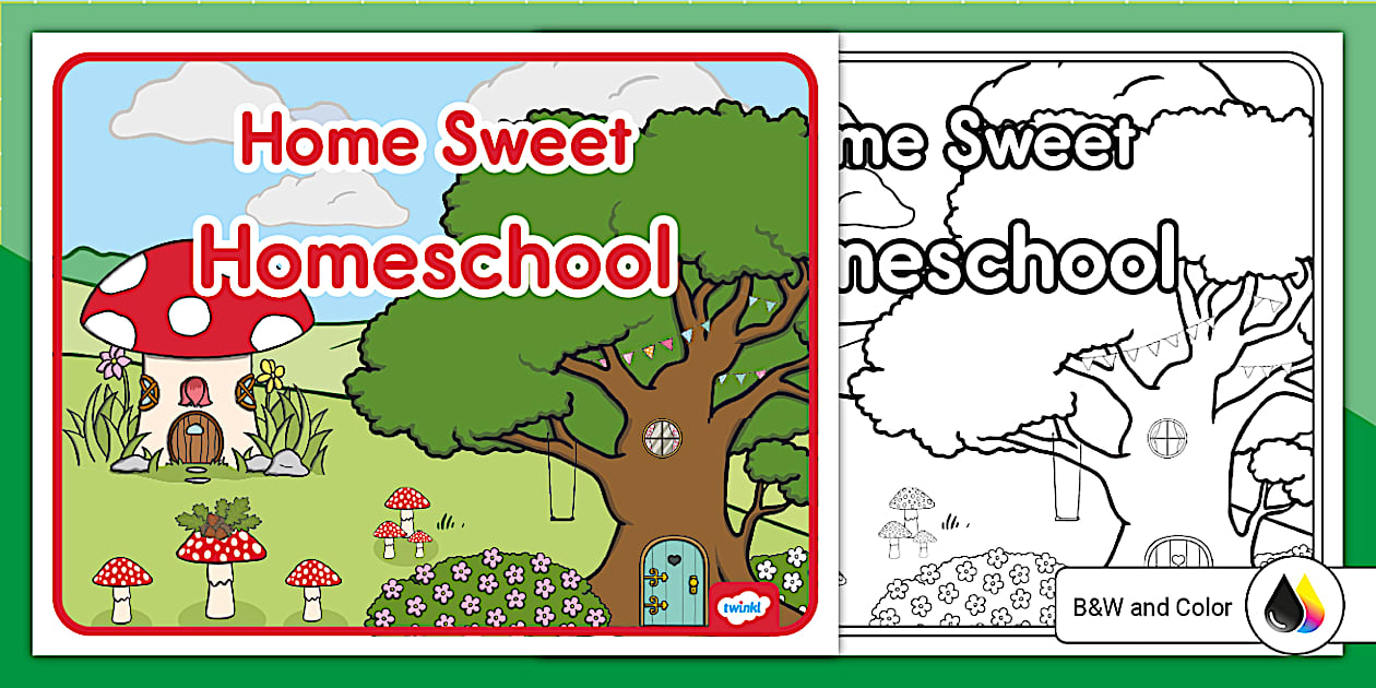 Home Sweet Homeschool Poster (teacher made) - Twinkl
