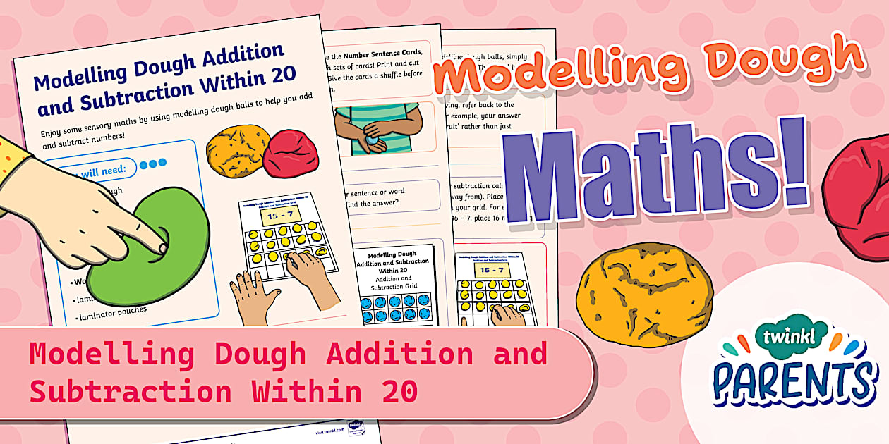Modelling Dough Addition and Subtraction Within 20 (Year 2 Level)