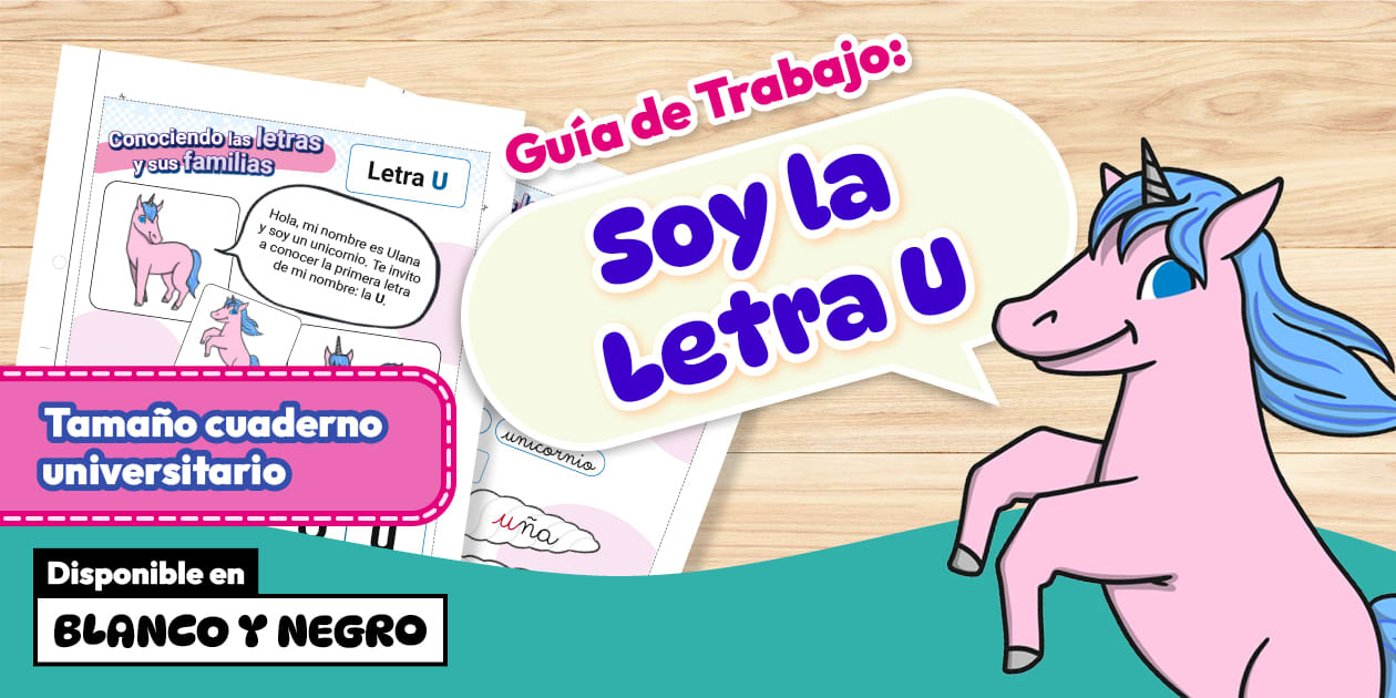 Guía de Trabajo | Soy la Letra U | Lectoescritura Inicial