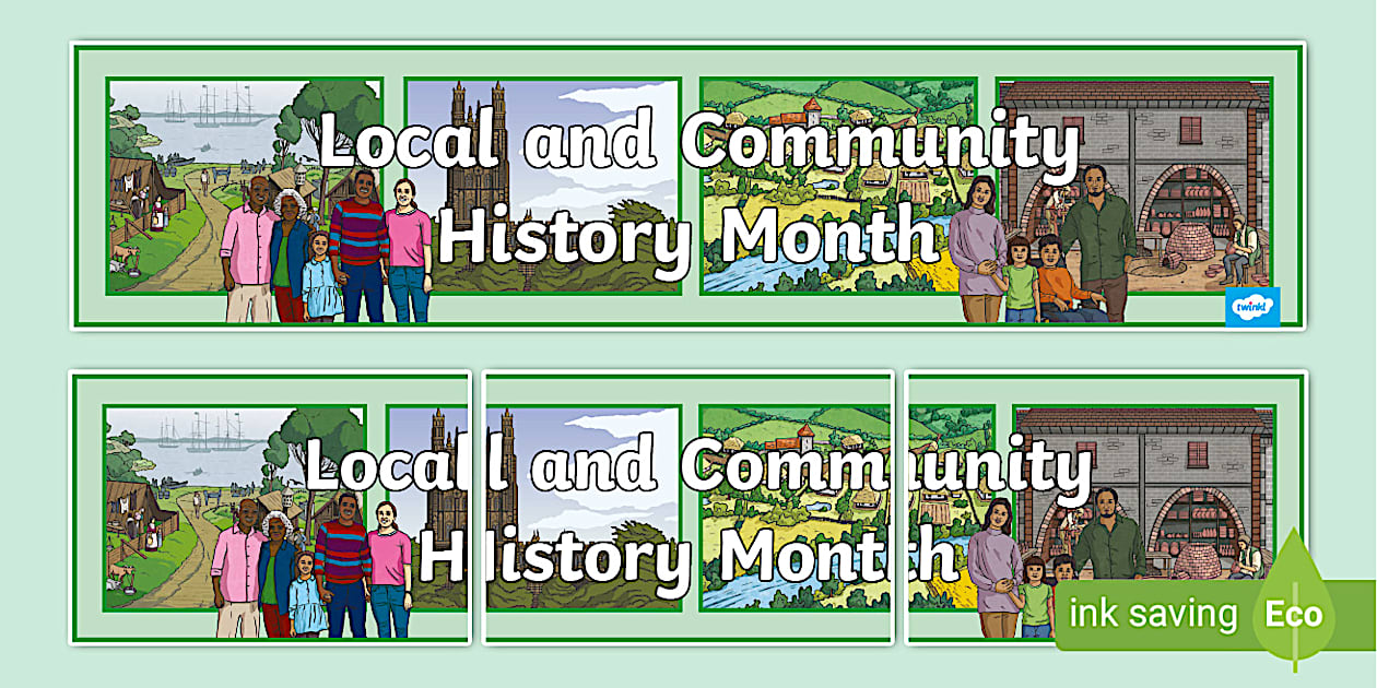Local and Community History Month Display Banner - Twinkl