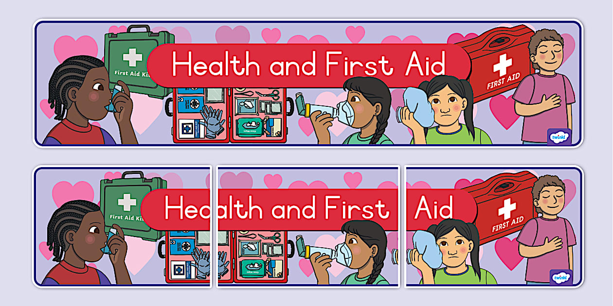 Health and First Aid Display Banner (teacher made) - Twinkl