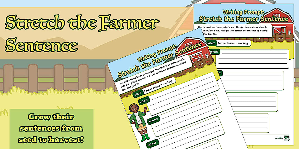 Writing Prompt: Stretch the Farmer Sentence Worksheet