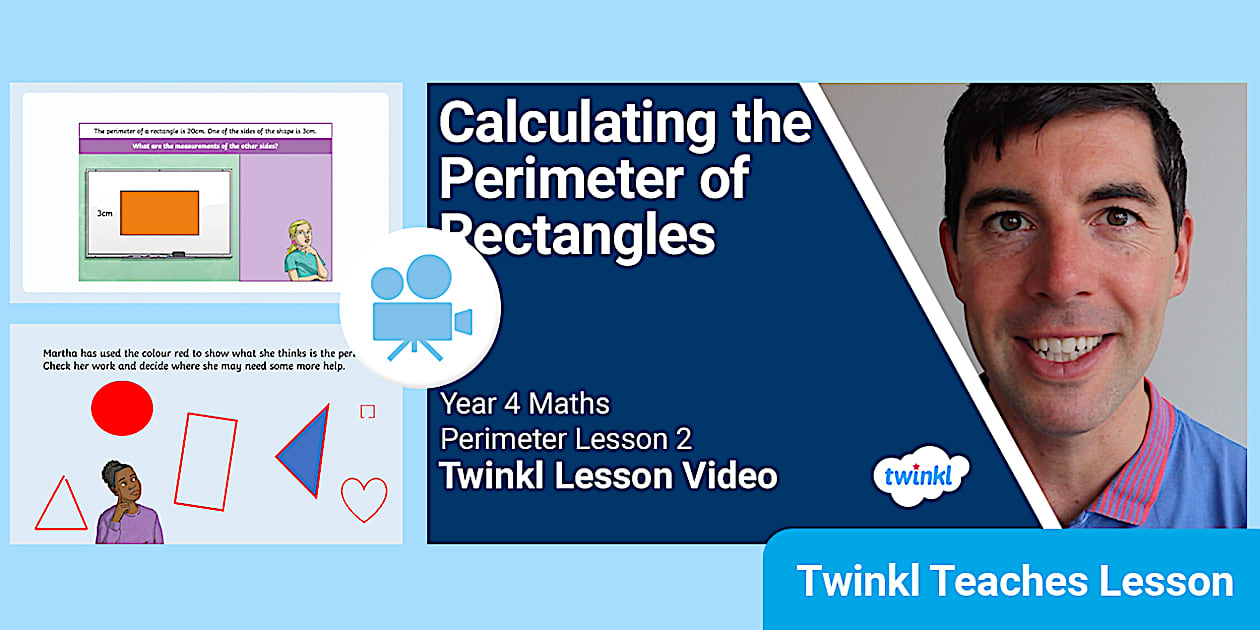 👉 Year 4 (Ages 8-9) Perimeter of Rectangles: Video Lesson 2