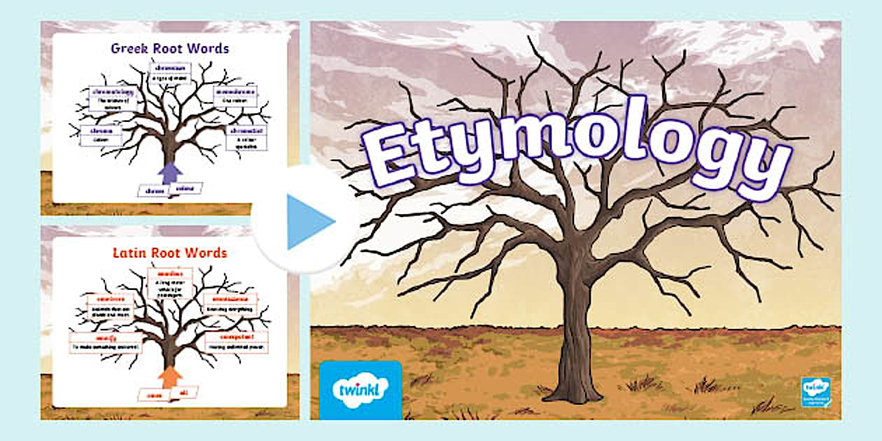 Etymology PowerPoint - (teacher made) - Twinkl