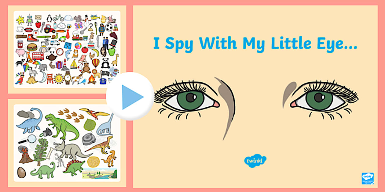 I Spy With My Little Eye PowerPoint (teacher made) - Twinkl