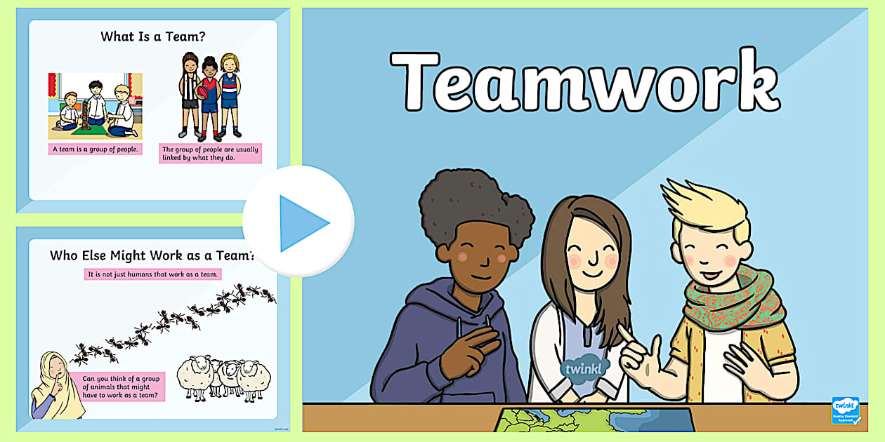 Whole School Assembly on Teamwork PowerPoint - Twinkl