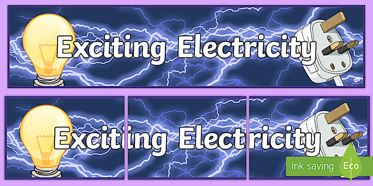 Exciting Electricity Display Banner (teacher made) - Twinkl