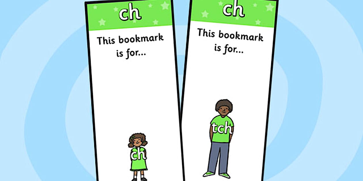 ch Sound Family Editable Bookmarks (teacher made) - Twinkl