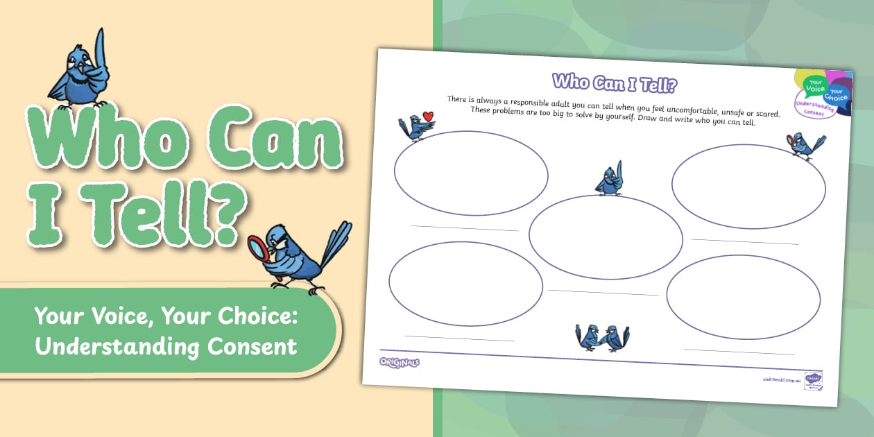 Your Voice, Your Choice: Consent – Who To Tell? Activity