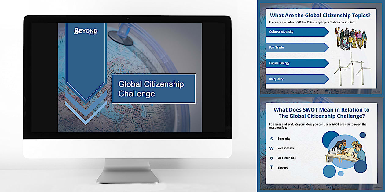Global Citizenship: Challenge Introduction Presentation