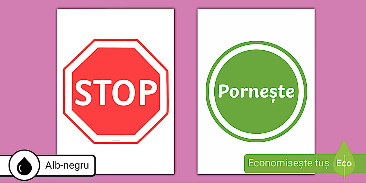 „Stop” și „Pornește” – Semne de circulație