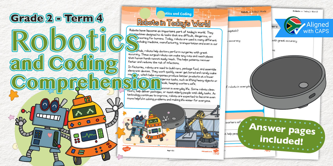 Robotics and Coding - Comprehension: Robots in Todays World