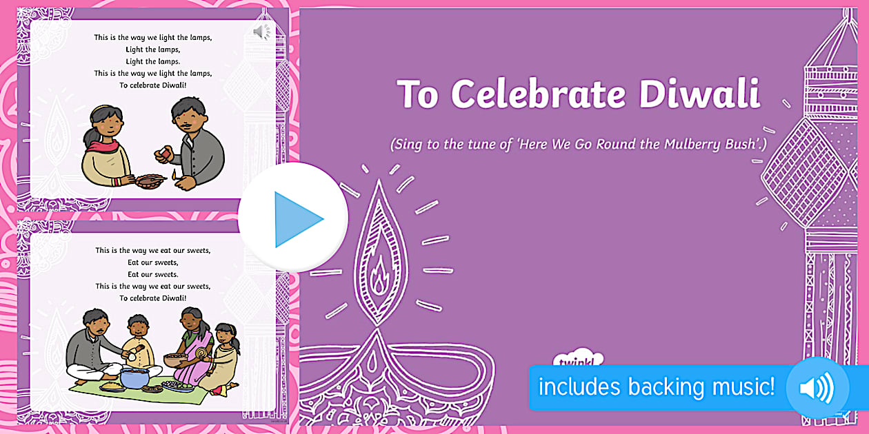 To Celebrate Diwali Song PowerPoint (teacher made) - Twinkl