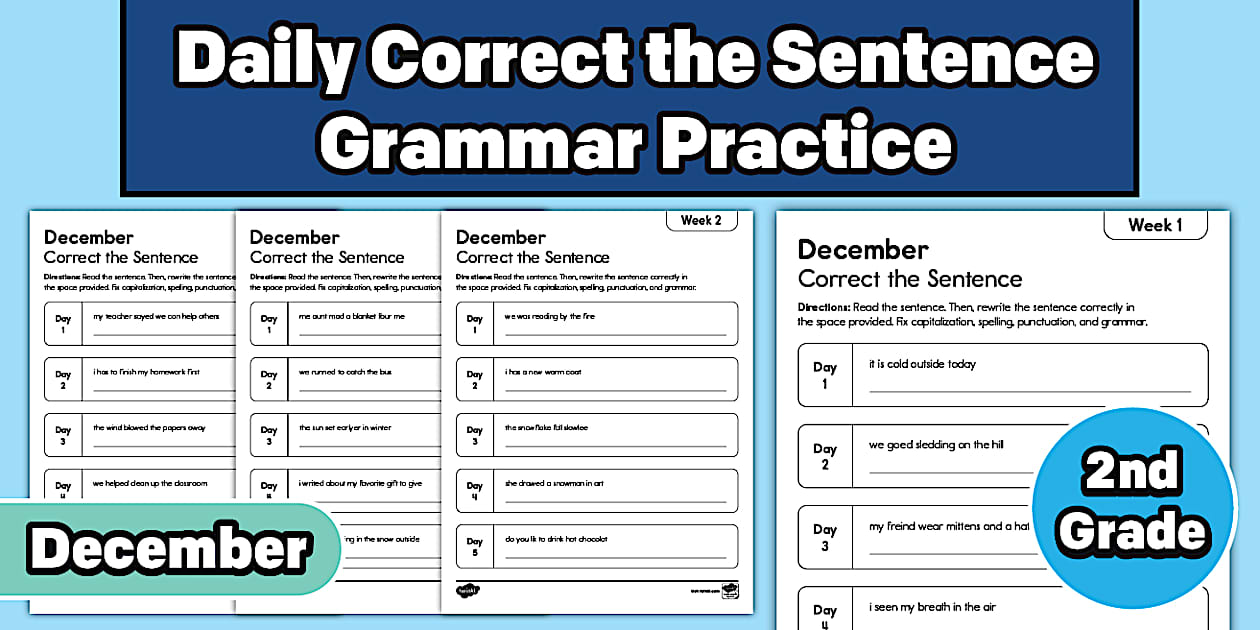 Second Grade December Daily Correct the Sentence Grammar