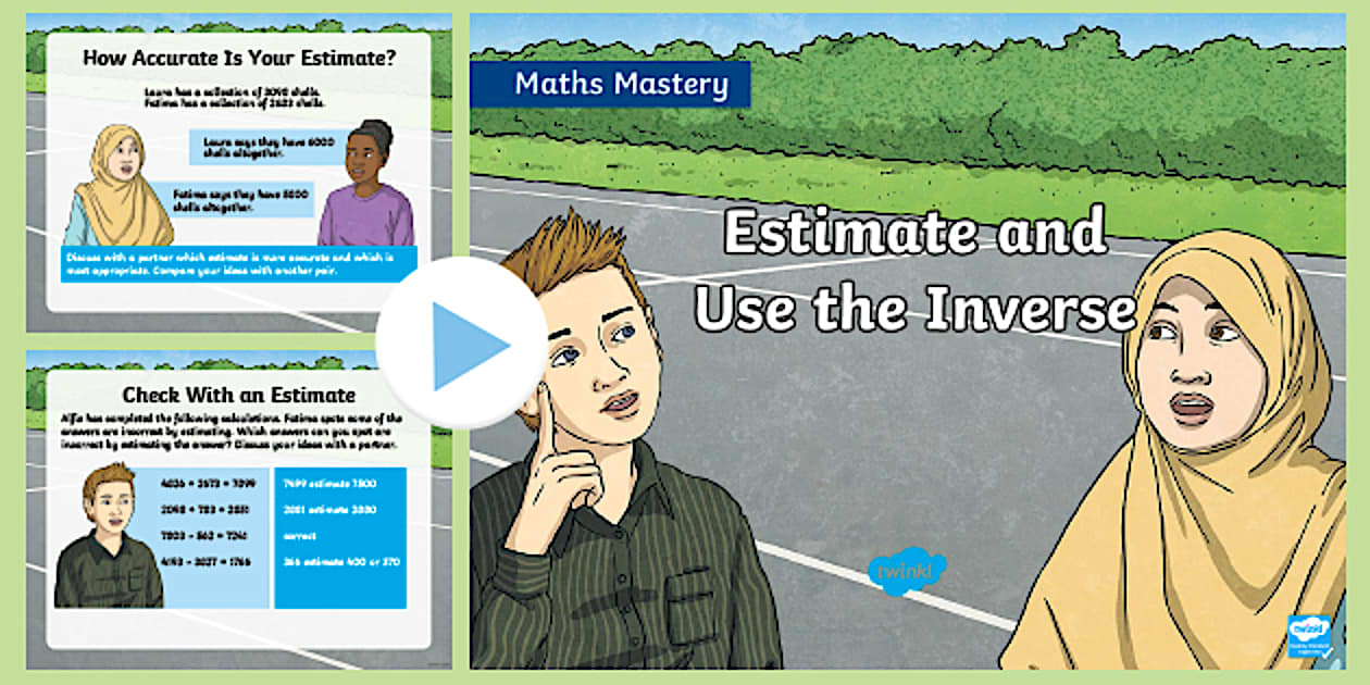 Year 4 Estimate and Use Inverse Maths Mastery PowerPoint