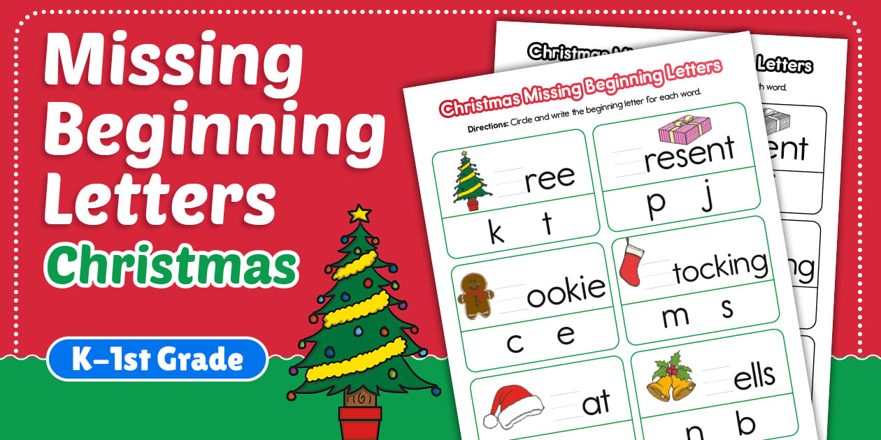Christmas Missing Beginning Letters Worksheet for K-1st Grade