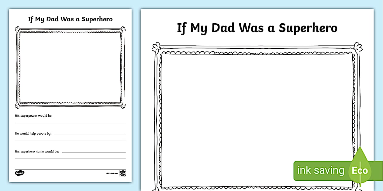 If My Dad Was a Superhero Writing Worksheet - Twinkl