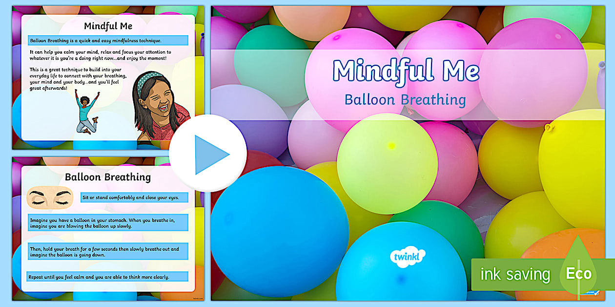 Mindful Me: Balloon Breathing PowerPoint (teacher made)