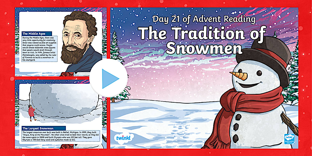 Day 21 of Advent Reading: The Tradition of Snowmen - Twinkl