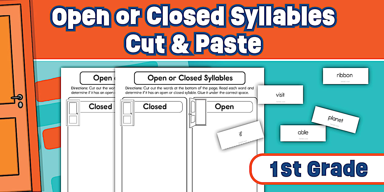 Open or Closed Syllable Words Cut and Paste Sort Worksheet