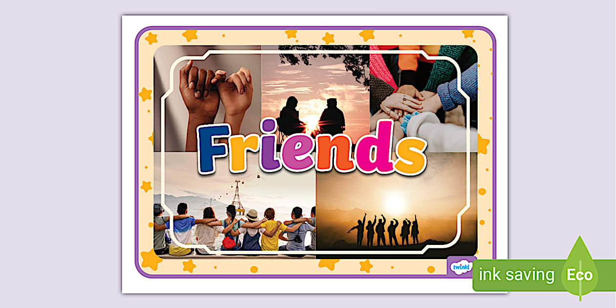 Friends Photo Display Poster (teacher made) - Twinkl