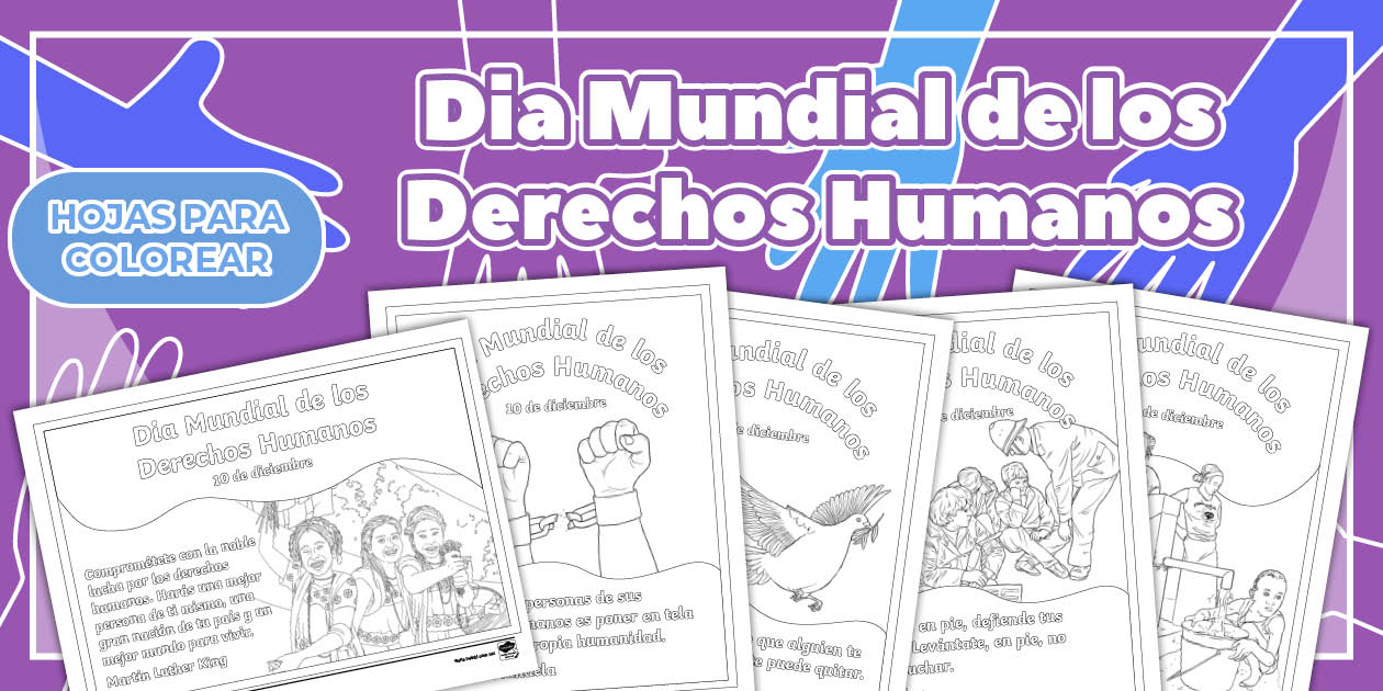 Hojas para colorear: Dia Mundial de los Derechos Humanos