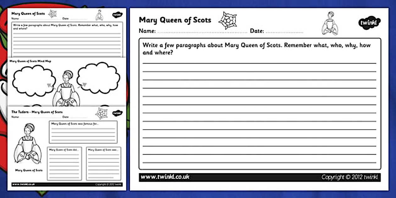 Tudors Mary Queen of Scots Worksheets - Twinkl