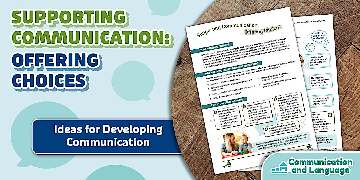 Techniques to Support Communication: Offering Choices