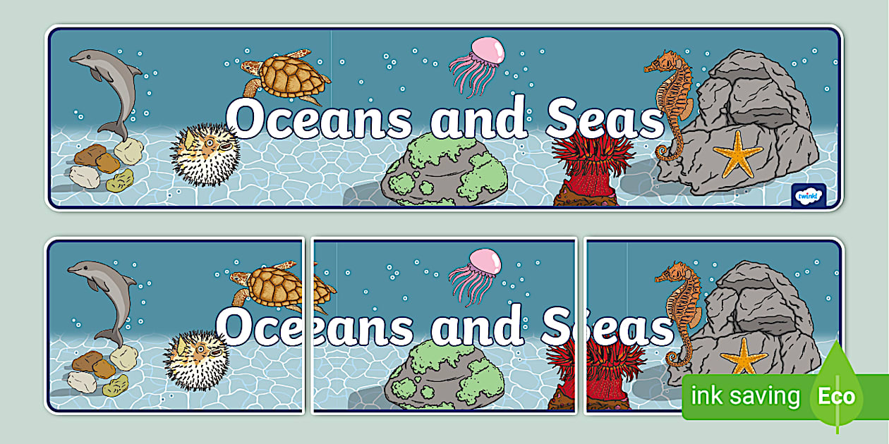 Oceans and Seas Display Banner (teacher made) - Twinkl