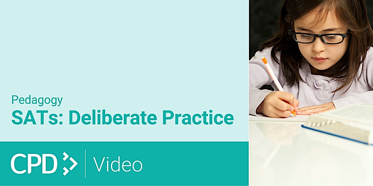 How To Implement Deliberate Practice to Prepare Pupils for SATs CPD Video