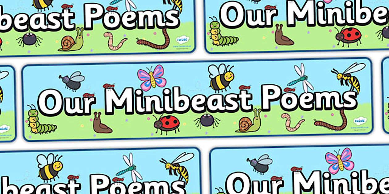 Our Minibeast Poems Display Banner (Teacher-Made) - Twinkl