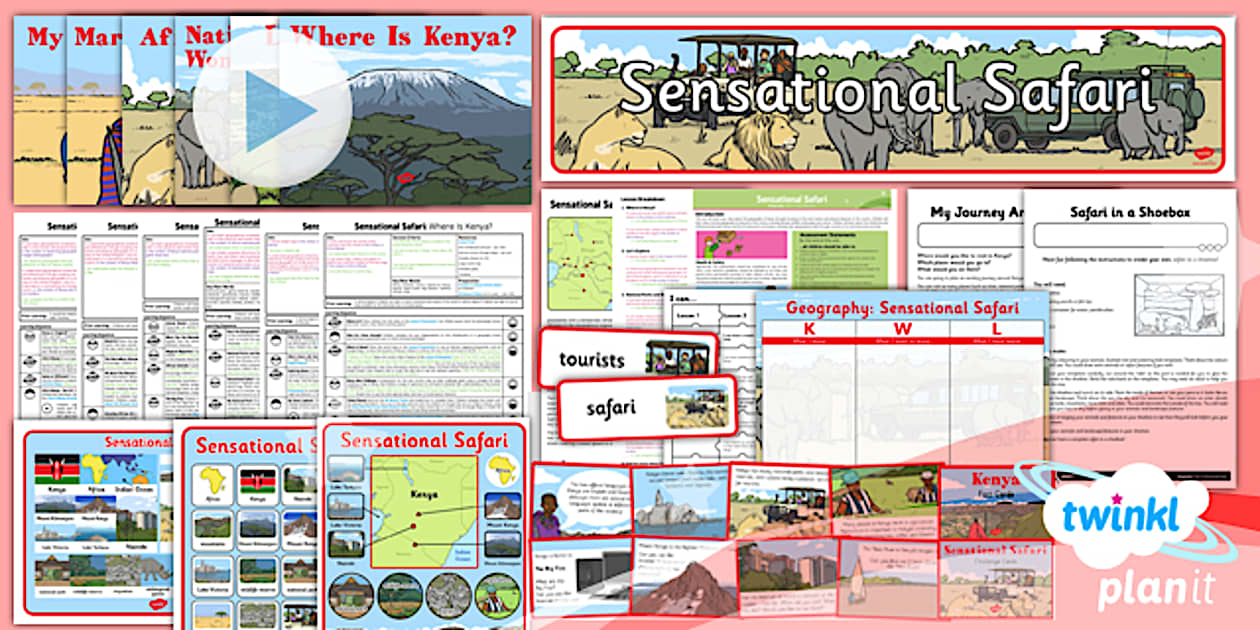 Geography: Sensational Safari Year 2 Unit Pack - Twinkl