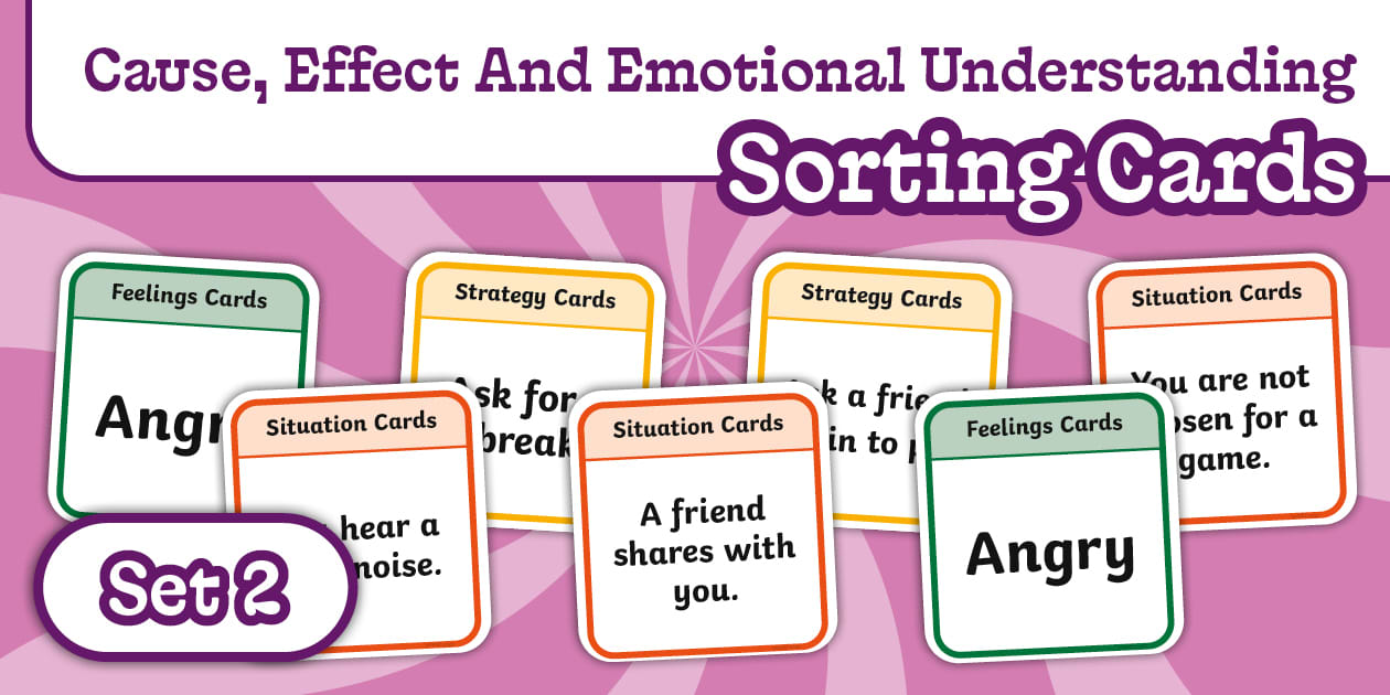 Cause, Effect And Emotional Understanding Sorting Cards 2