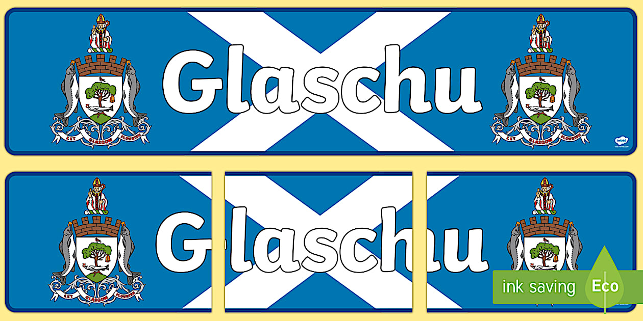 Glasgow (Glaschu) Display Banner Gaelic - Twinkl
