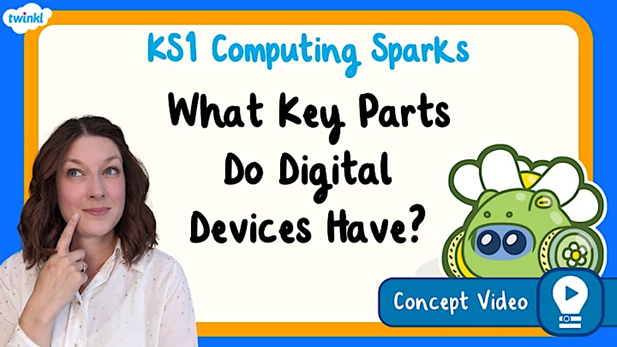 Digital Devices | Digital Sparks KS1 Computing Concept Video