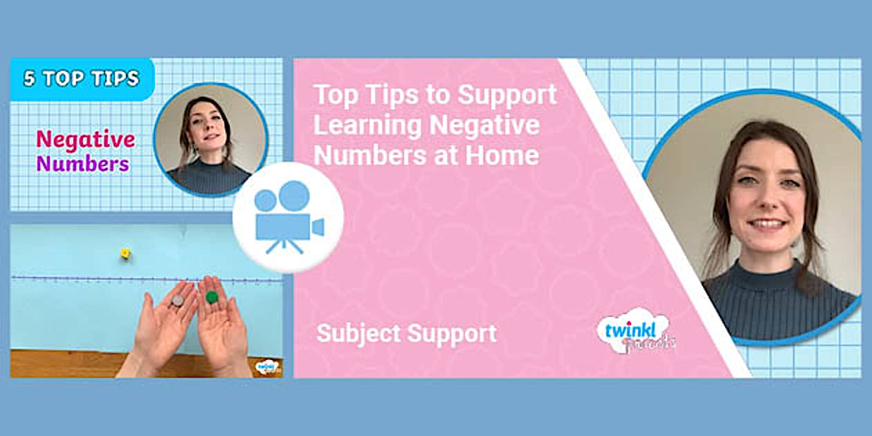Top Tips to Support Learning Negative Numbers at Home