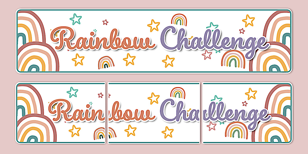 Rainbow Challenge Display Banner (teacher made) - Twinkl