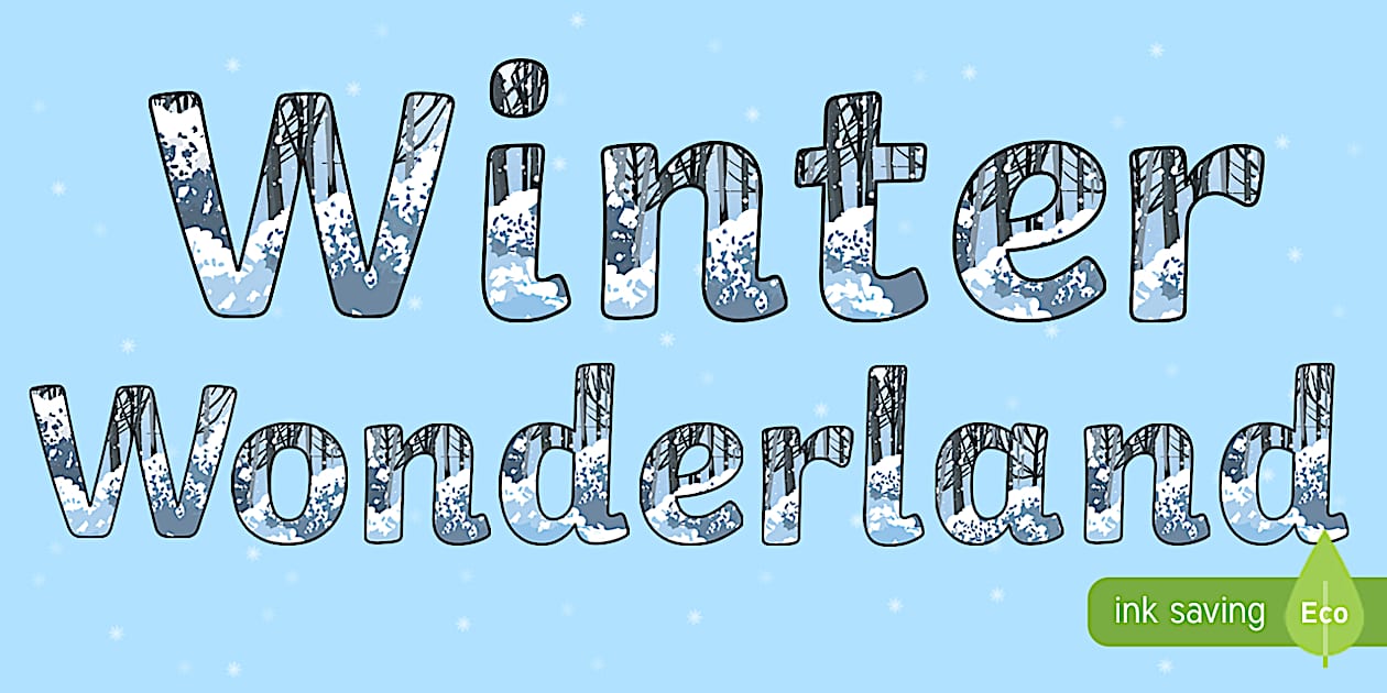 Winter Wonderland Display Lettering (teacher made) - Twinkl
