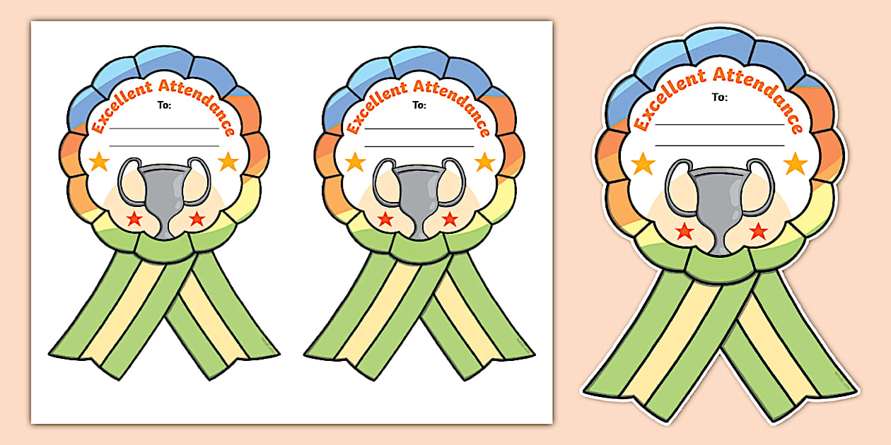 Excellent Attendance Badge (teacher made) - Twinkl