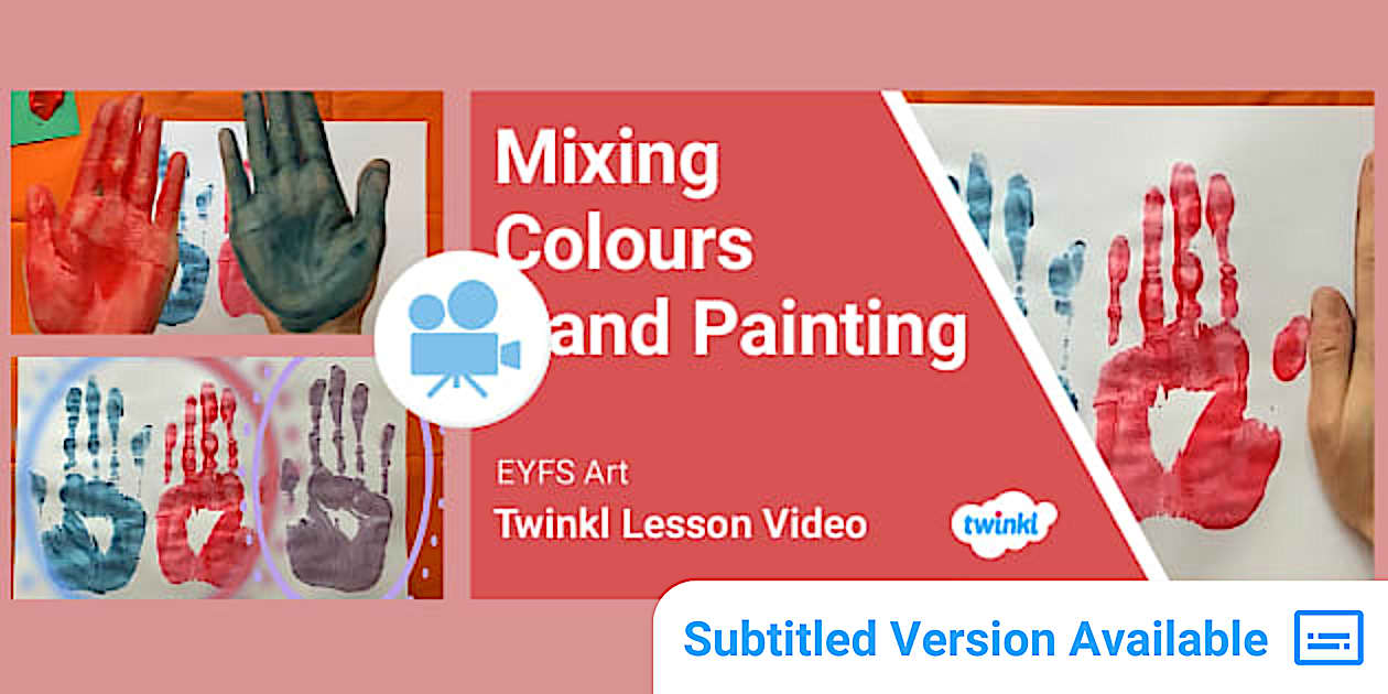 Get Creative with Paint Video Lesson 1 | EYFS Art - Twinkl