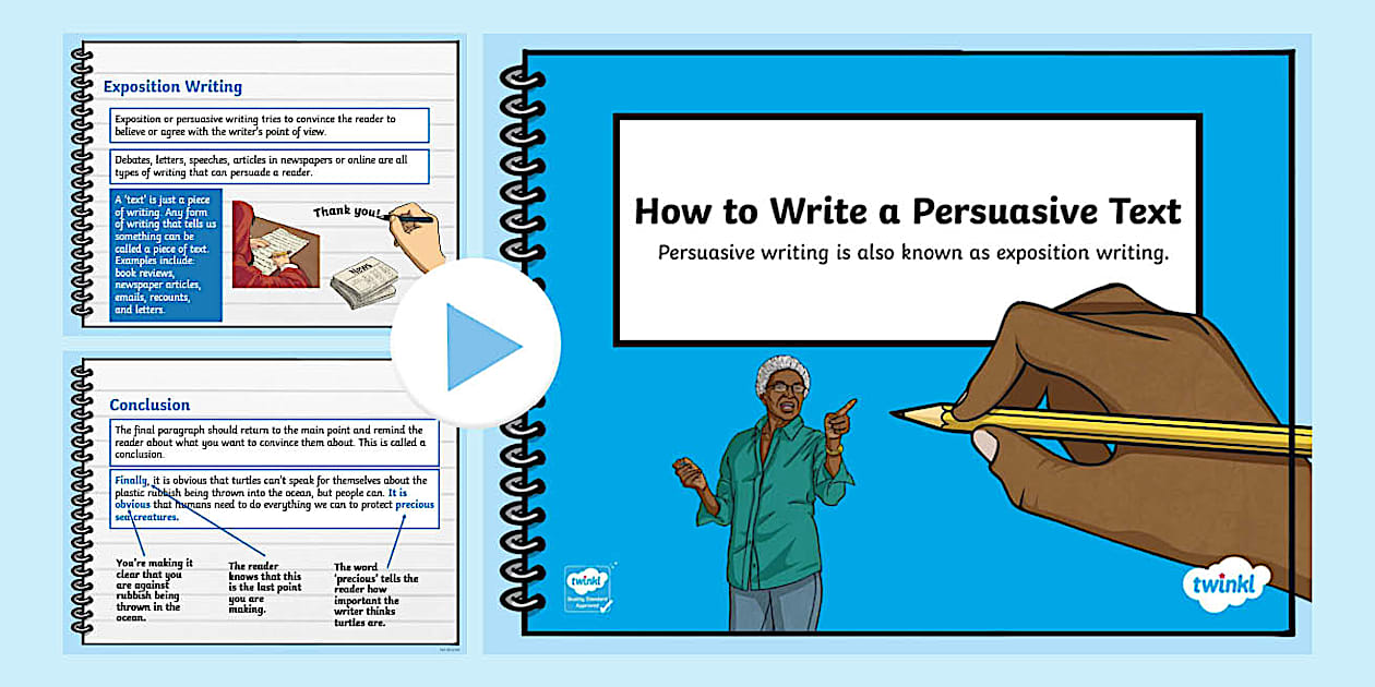 How to Write a Persuasive Text PowerPoint (teacher made)