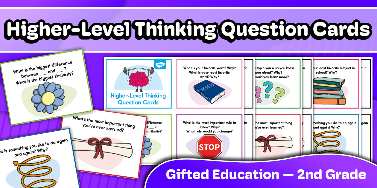 Higher-Level Thinking Question Cards for Gifted Education